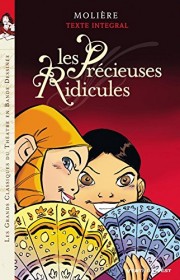 Les Précieuses ridicules - BD, avis, informations, images, albums ...