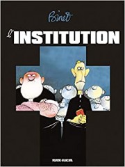 L'Institution - BD, avis, informations, images, albums - BDTheque.com