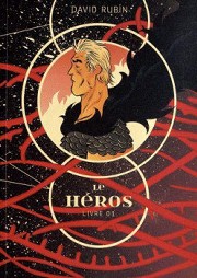Le Héros - BD, avis, informations, images, albums - BDTheque.com