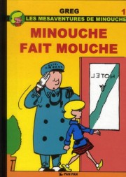 Les Mésaventures de Minouche - BD, avis, informations, images, albums ...