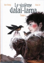 Le Sixième Dalaï-Lama - BD, avis, informations, images, albums ...