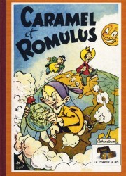 Caramel et Romulus - BD, avis, informations, images, albums - BDTheque.com