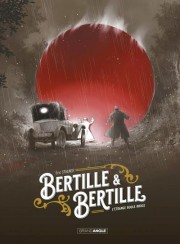 Bertille & Bertille - BD, avis, informations, images, albums - BDTheque.com