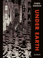 Under Earth - BD, avis, informations, images, albums - BDTheque.com