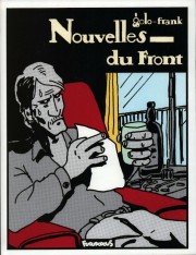 Nouvelles du Front - BD, avis, informations, images, albums - BDTheque.com