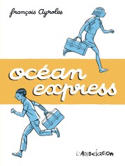 Océan Express - BD, avis, informations, images, albums - BDTheque.com