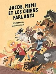 Jacob, Mimi et les chiens parlants - BD, avis, informations, images ...
