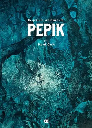 La Grande Aventure de Pepik - BD, avis, informations, images, albums ...