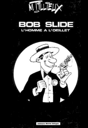 Bob Slide - BD, avis, informations, images, albums - BDTheque.com