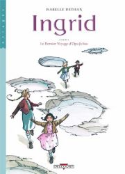 Ingrid - BD, avis, informations, images, albums - BDTheque.com
