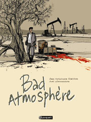 Bad atmosphère - BD, avis, informations, images, albums - BDTheque.com