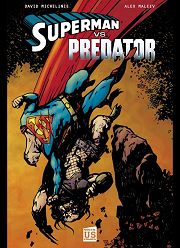 Superman vs Predator - BD, avis, informations, images, albums ...