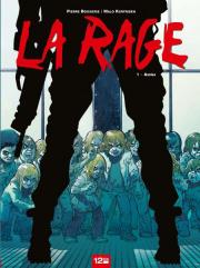 La Rage - BD, avis, informations, images, albums - BDTheque.com
