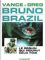 Bruno Brazil - BD, avis, informations, images, albums - BDTheque.com