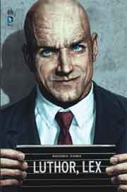 Luthor (Superman - Lex Luthor) - BD, avis, informations, images, albums ...