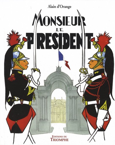 Monsieur le Président - BD, avis, informations, images, albums ...